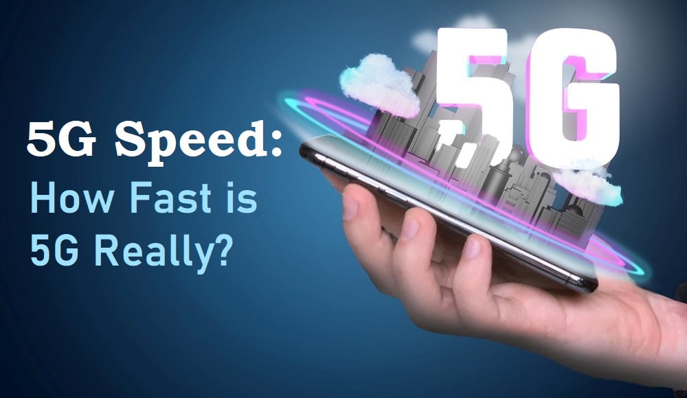 5G Speed How Fast Is 5G Really SciTech Society